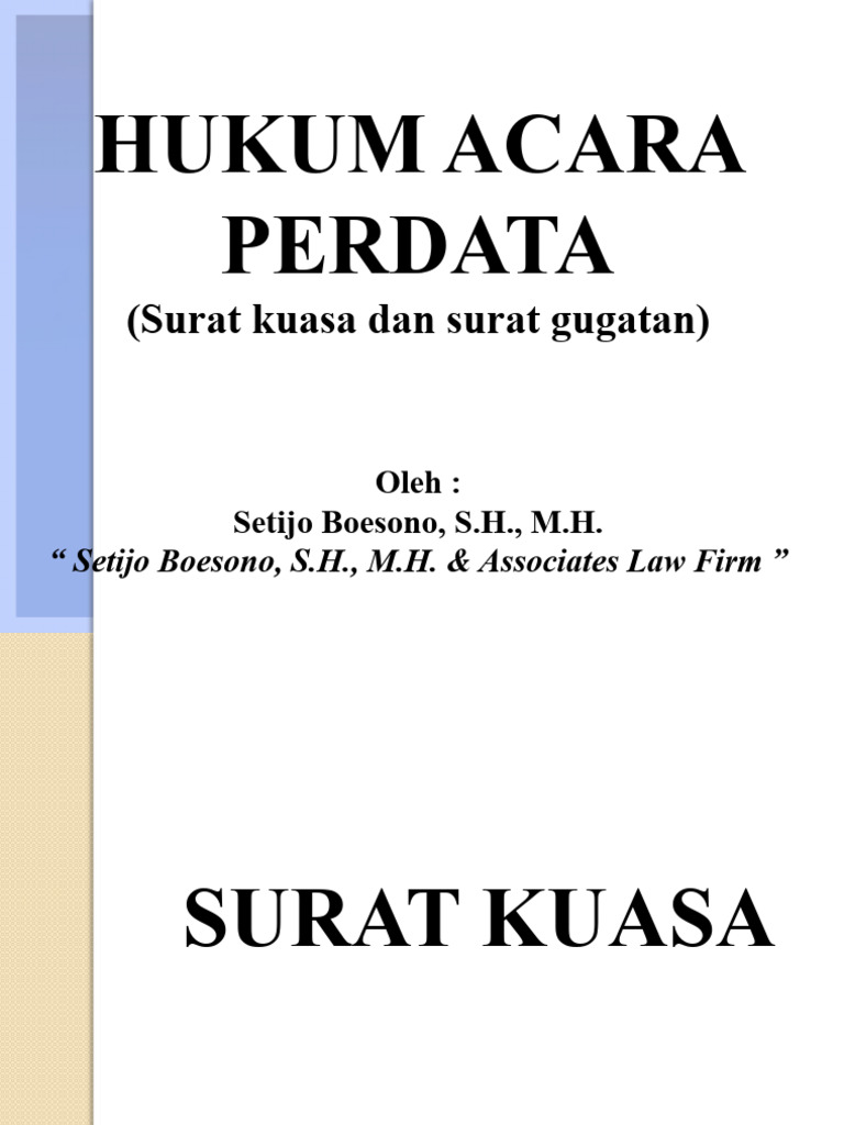 Bahan Ajar Pkpa Hukum Acara Perdata (Surat Kuasa Dan Gugatan) Setijo ... Bahan Ajar Pkpa Hukum Acara Perdata (Surat Kuasa Dan Gugatan) Setijo ...