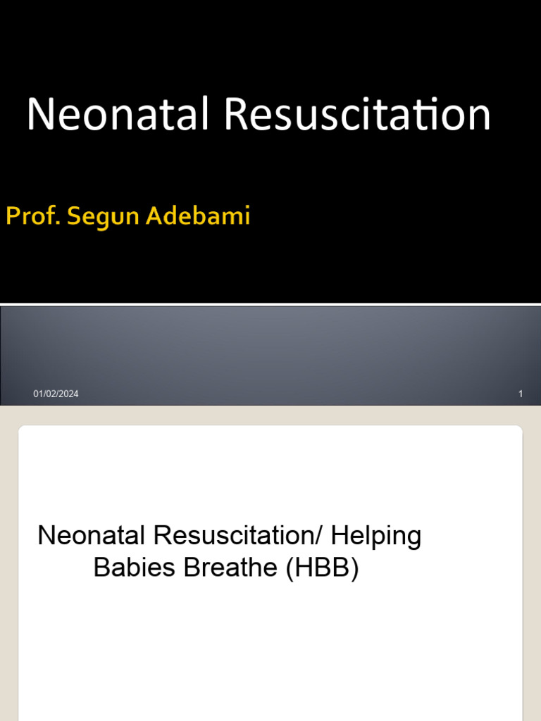 Neonatal Resuscitation and HBB | PDF | Self-Improvement