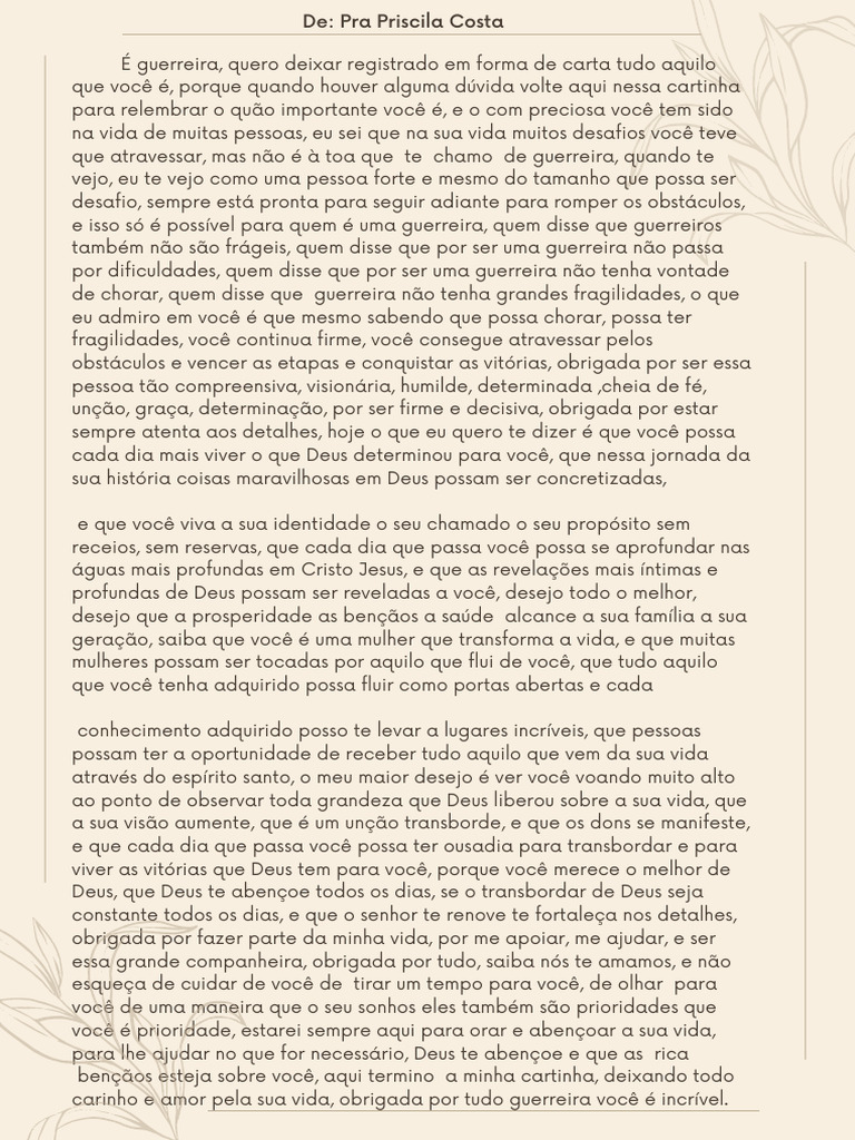 É guerreira, quero deixar registrado em forma de carta tudo aquilo que ...