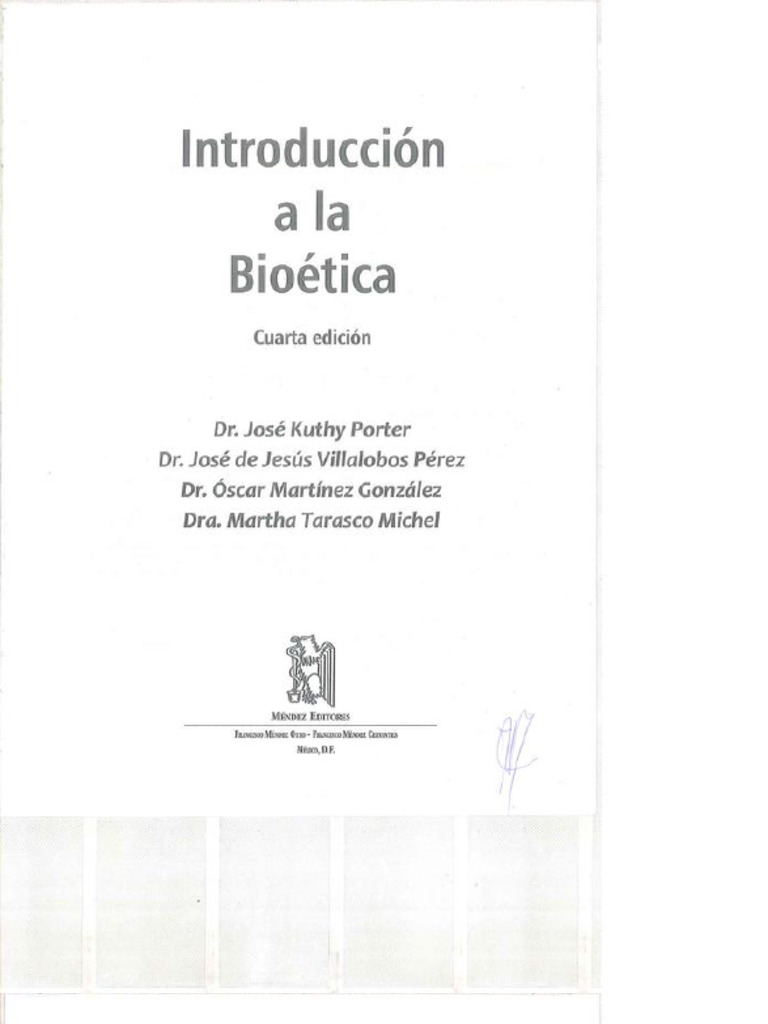 Introduccion A La Bioetica 4ta Ed Jose Kuthy Porter DR Jarvis2021 | PDF