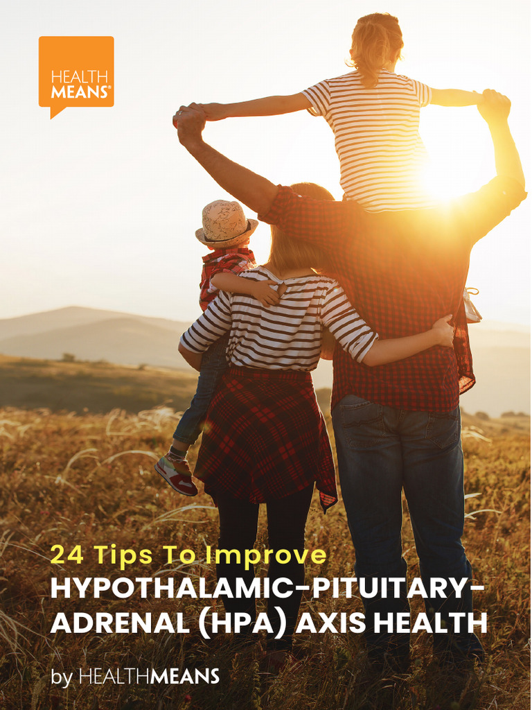 24 Tips To Improve Hypothalamic Pituitary Adrenal Hpa Axis Health | PDF | Stress (Biology ...