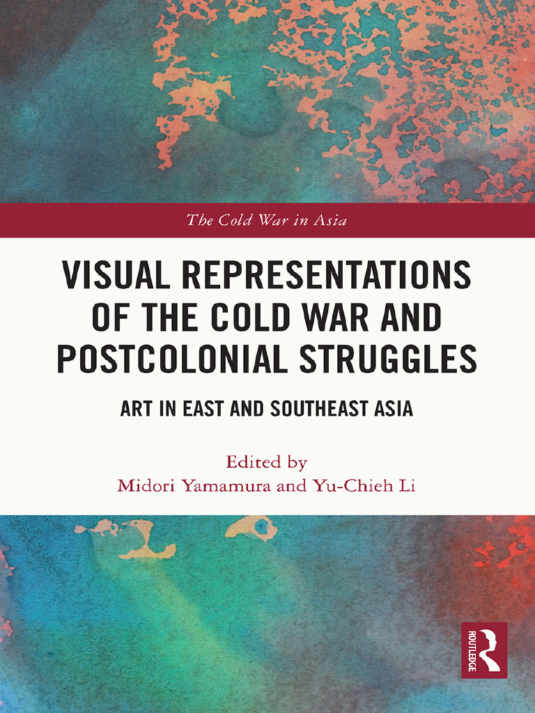 Visual Representations of The Cold War and Postcolonial - Midori ...