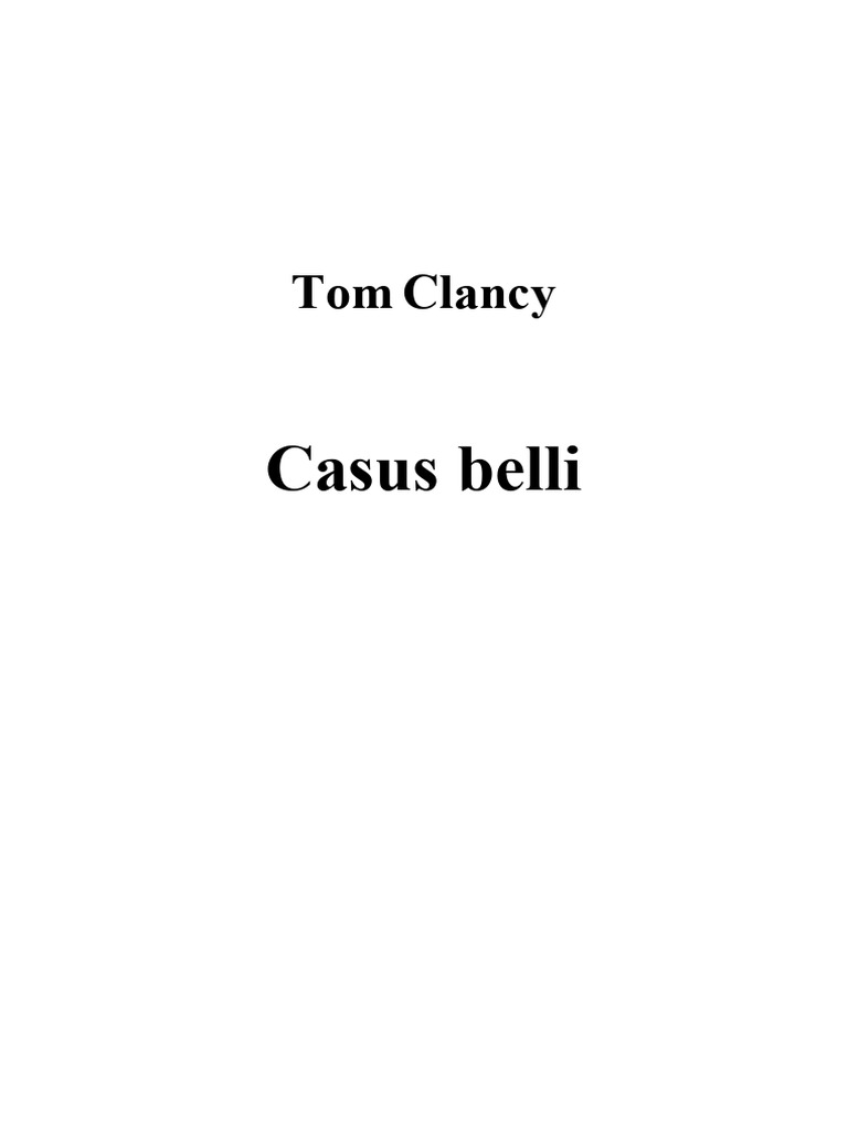 Clancy Tom - Centrum03. Casus Belli | PDF