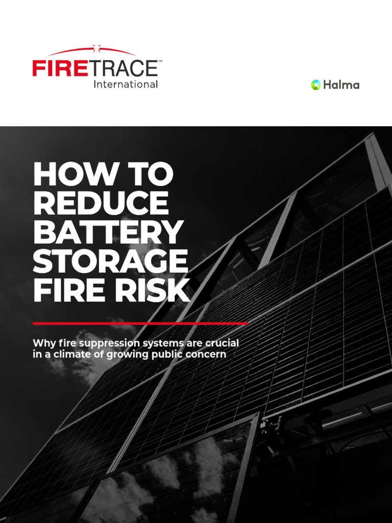 Firetrace - Battery Energy Storage Report | Download Free PDF | Fires | Fire Sprinkler System