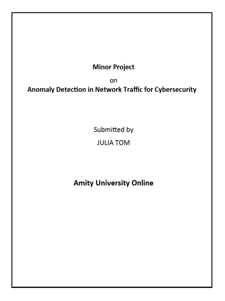 Anomaly Detection In Network Traffic For Cybersecurity Pdf