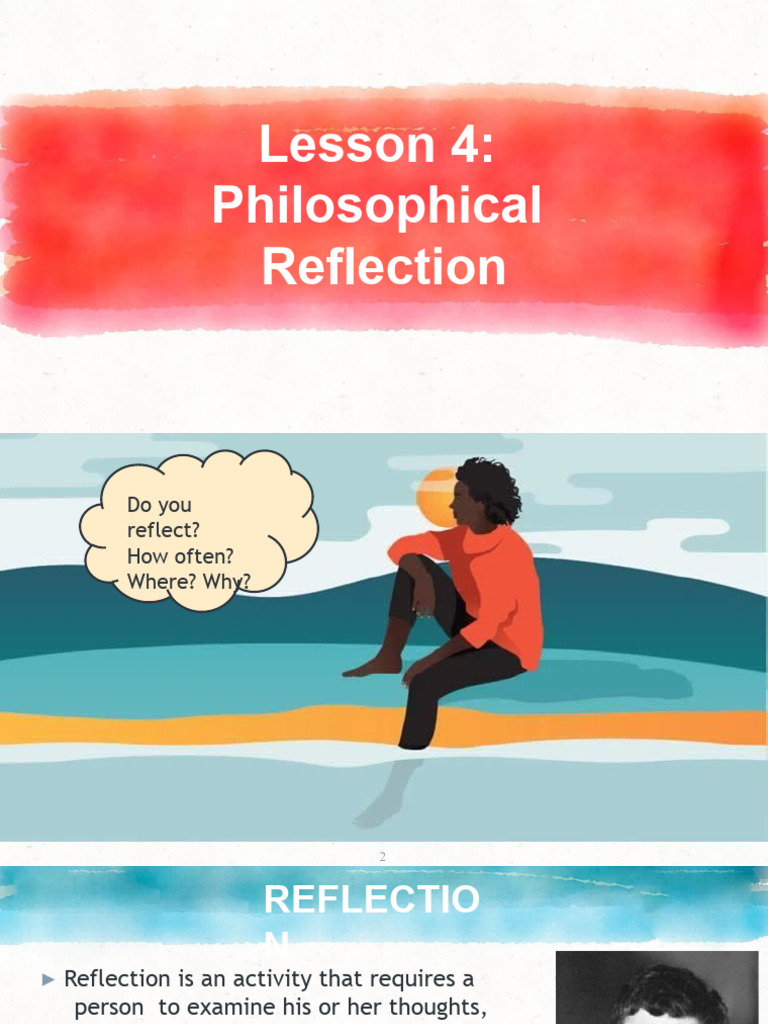 Understanding Philosophical Reflection | PDF | Thought | Experience