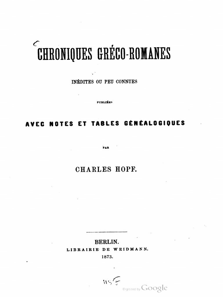 Carl Hopf - Chroniques Gréco-Romanes Inédites Ou Peu Connues | PDF