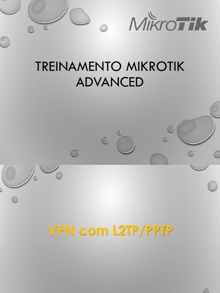 Mikrotik - Aula 9 - PPTP L2TP | PDF