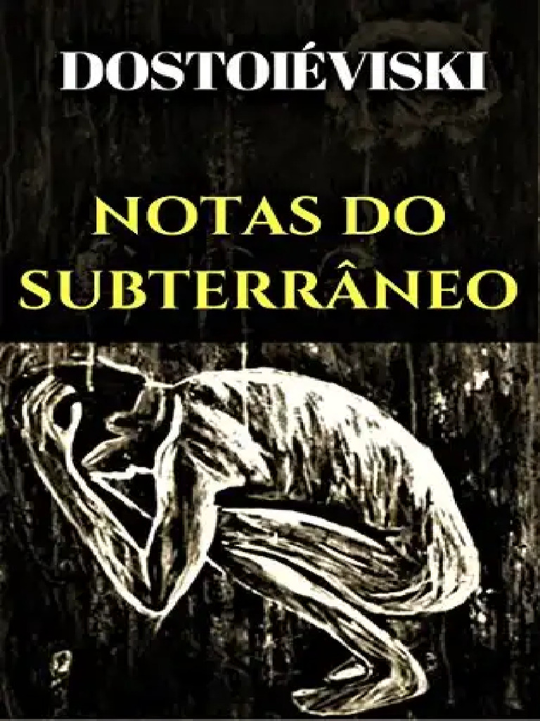 Notas Do Subterraneo Edicao Traduzida e | PDF | Arte | Clássicos
