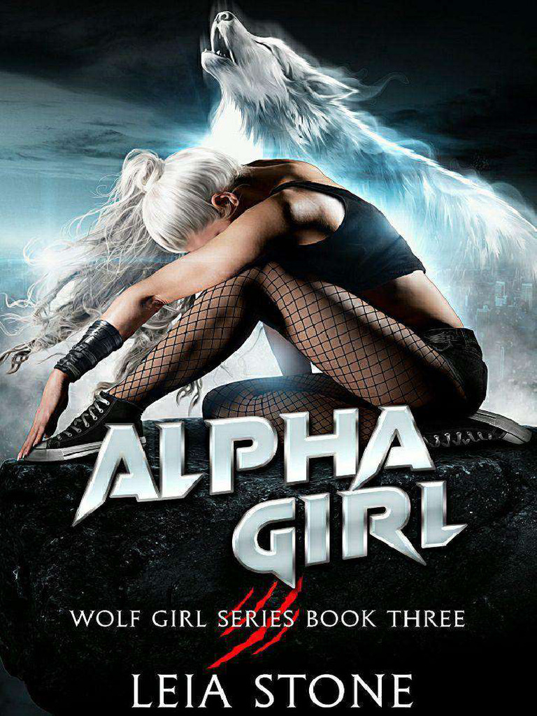 Leia Stone - Wolf Girl 03 - Alpha Girl (HK) | PDF | Amor | Morte