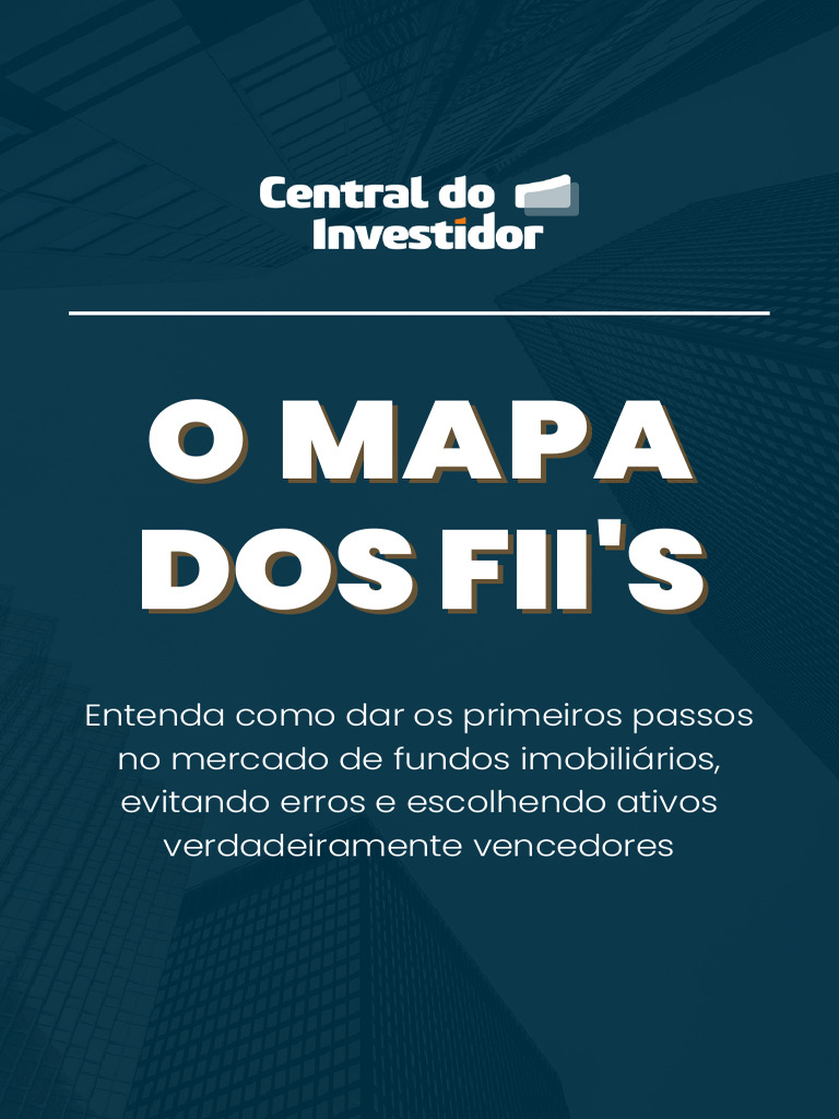 Ebook - O Mapa Dos FIIs - Atualizado - 2024 | PDF | Investimentos | Economias