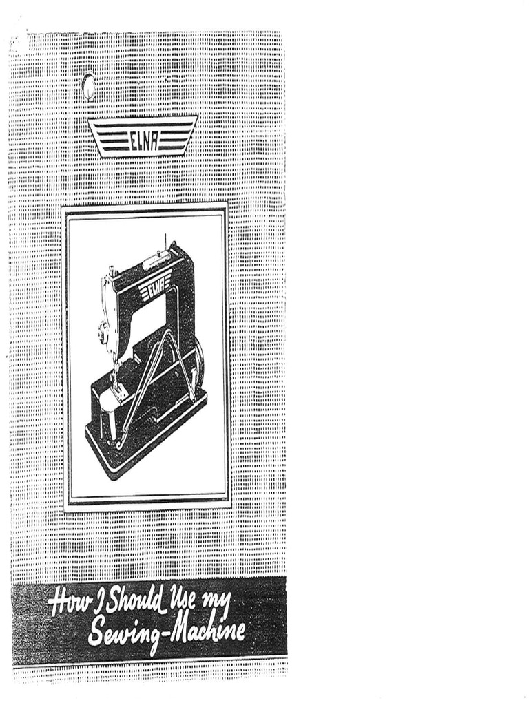 Elna 1 Sewing Machine Instruction Manual | PDF