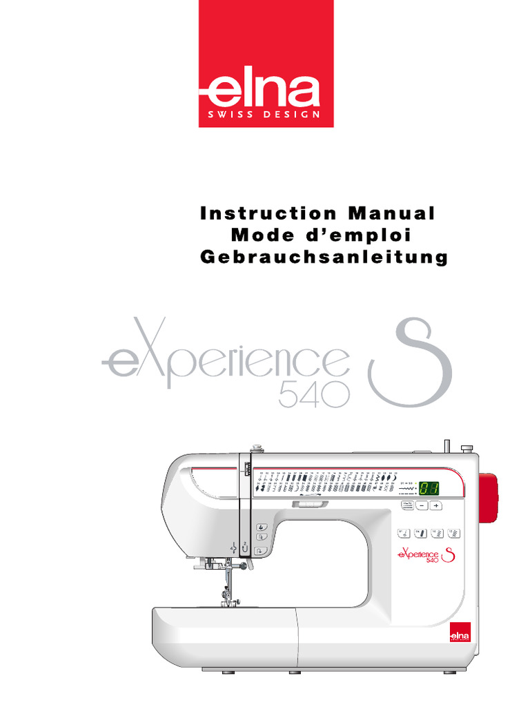 Elna Experience 540 Safety Instructions | PDF | Sewing Machine | Sewing