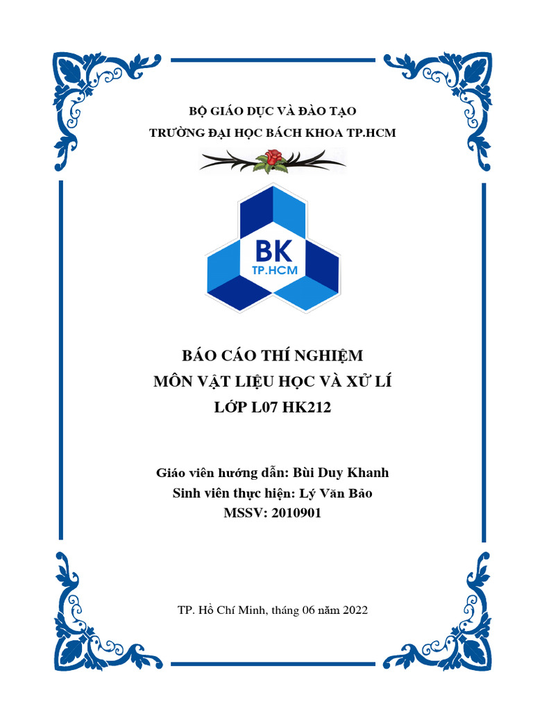 BÁO CÁO TN VẬT LIỆU HỌC VÀ XỬ LÍ - L07 - LÝ VĂN BẢO - 2010901 | PDF