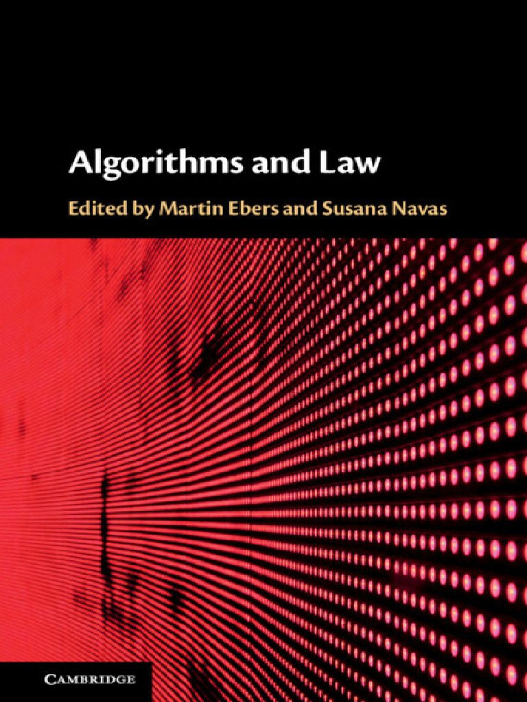 Algorithms and The Law | PDF | Artificial Intelligence | Intelligence (AI) & Semantics