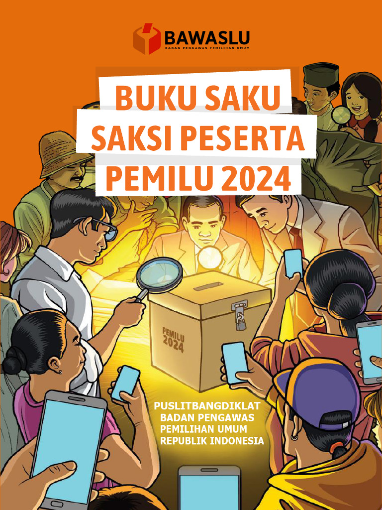 Final - Buku Saku Saksi Peserta Pemilu (Edisi Revisi) | PDF | Politik | Hukum
