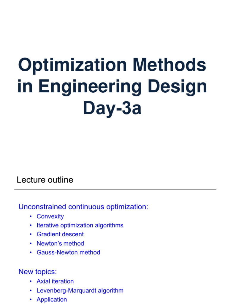 Optimumengineeringdesign Day3a | PDF | Mathematical Optimization | Numerical Analysis