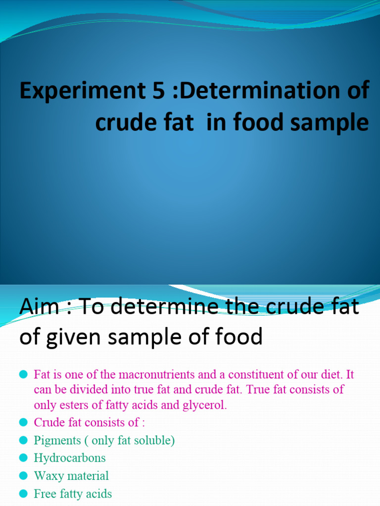 Estimation of Crude Fat in Food Sample | PDF