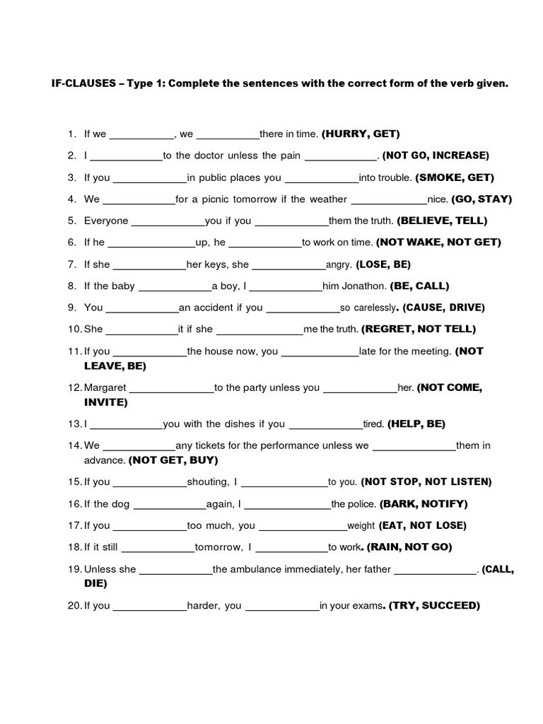 IF-CLAUSES - Type 1: Complete The Sentences With The Correct Form of The Verb Given | PDF