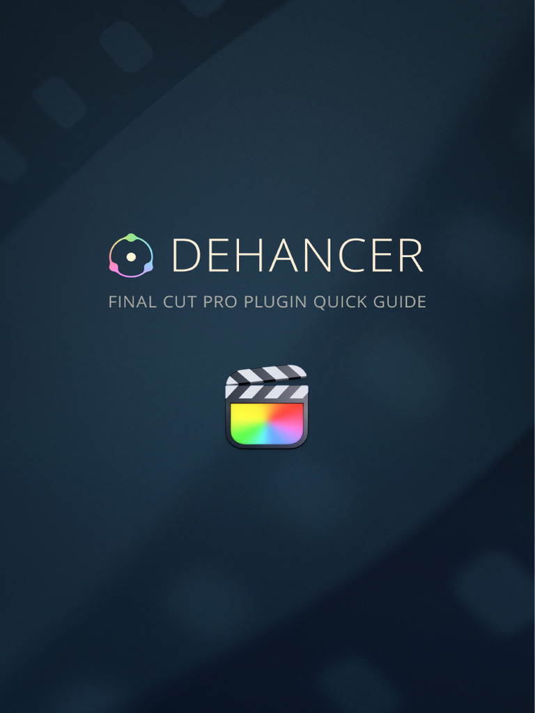 Dehancer FCP Plugin Quick Guide | PDF
