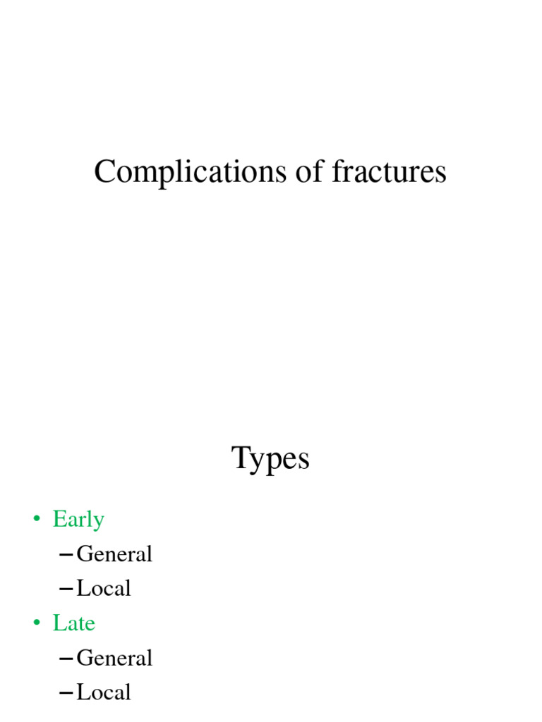 3 Complications of Fractures | PDF | Ischemia | Bone