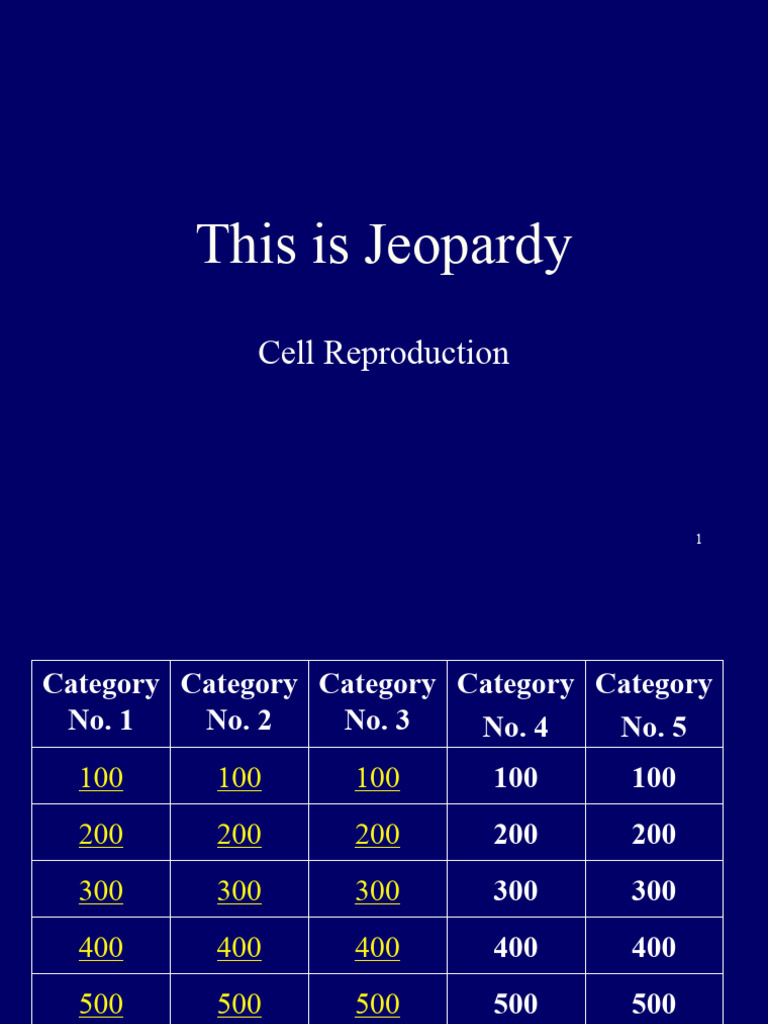 This Is Jeopardy: Cell Reproduction | PDF