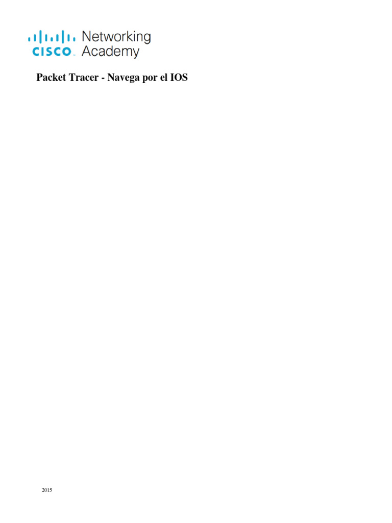 2.3.7 Packet Tracer - Navigate The IOS | PDF | Interfaz de línea de comando | Ios
