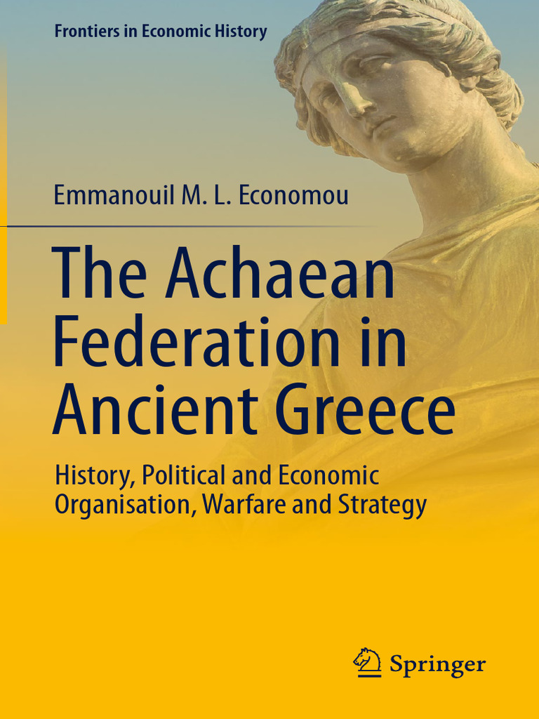 Emmanouil M. L. Economou - The Achaean Federation in Ancient Greece ... Emmanouil M. L. Economou - The Achaean Federation in Ancient Greece ...