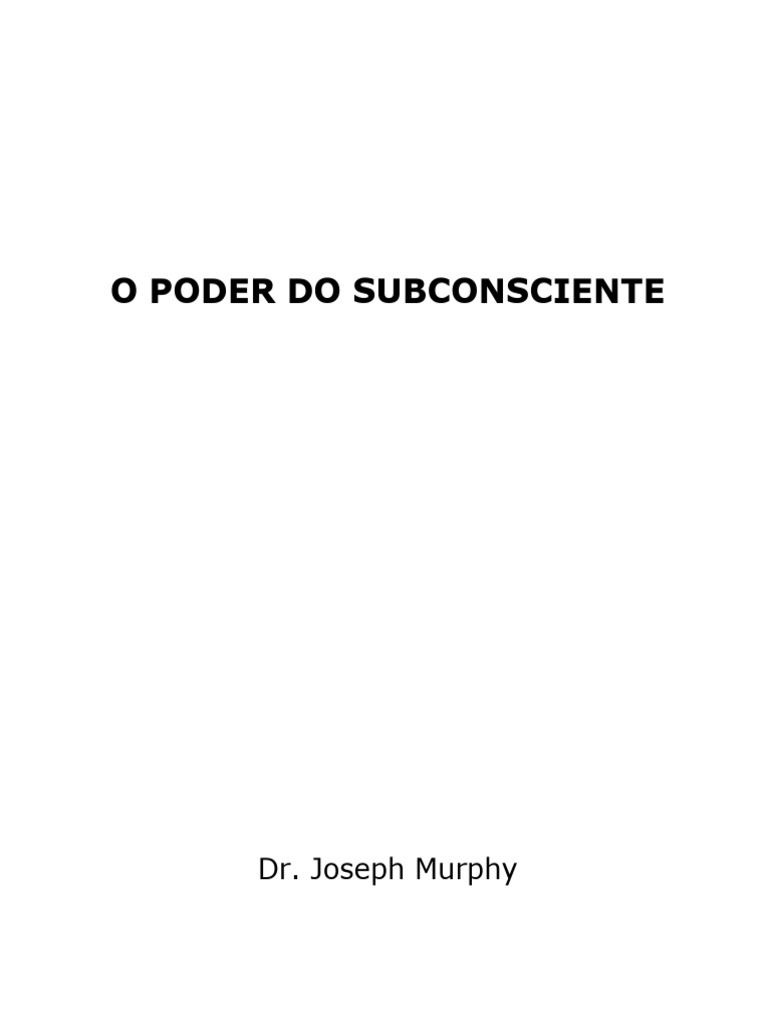 Joseph Murphy O Poder Do Subconsciente | PDF