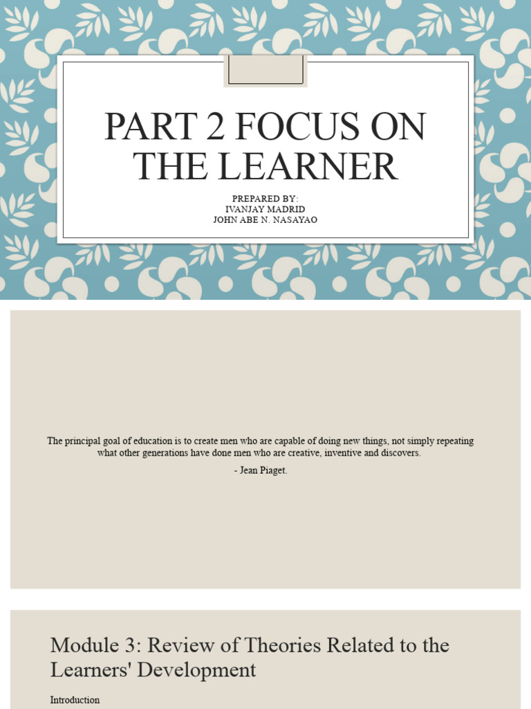 Module 3 Prof Educ 6 Part 2 Focus On The Learner | PDF | Learning | Sigmund Freud