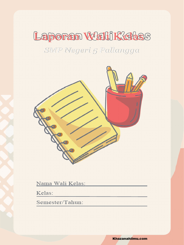 Contoh Laporan Wali Kelas | PDF Contoh Laporan Wali Kelas | PDF