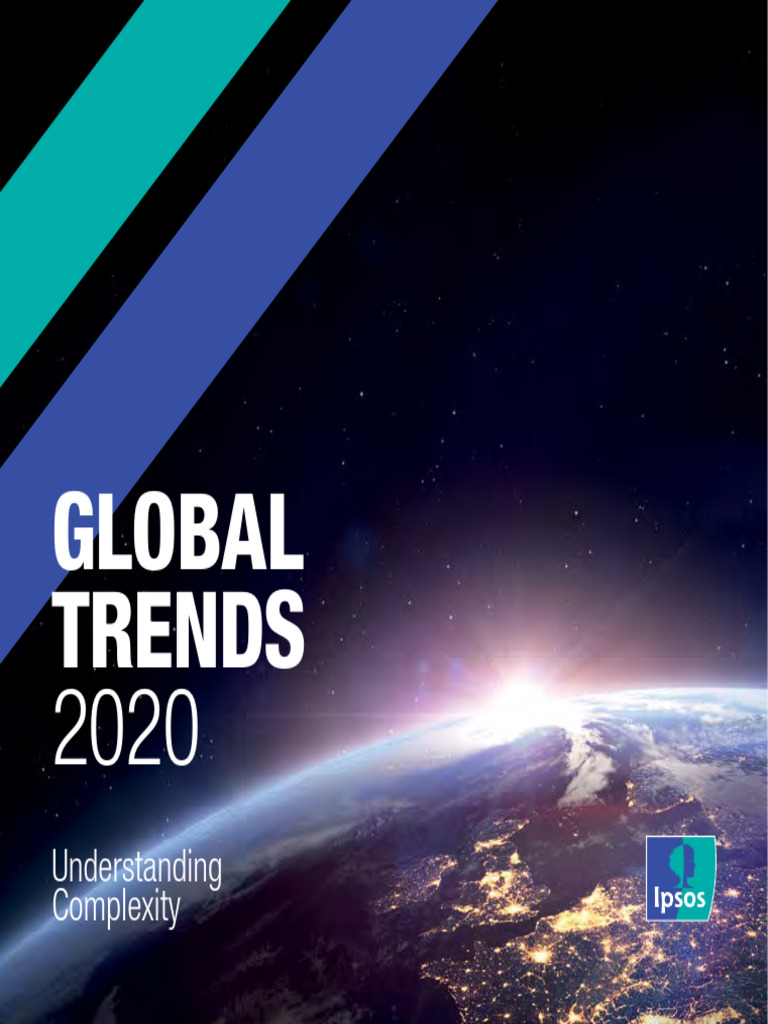 Ipsos Global Trends 2020 Understanding Complexity | PDF | Climate ...