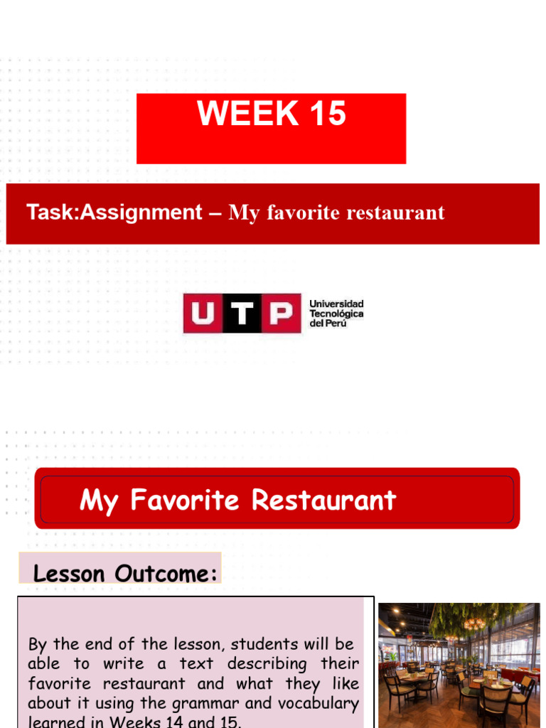 Task Assigment - Week 15 My Favorite Restaurant | PDF | Grammar | Human ...