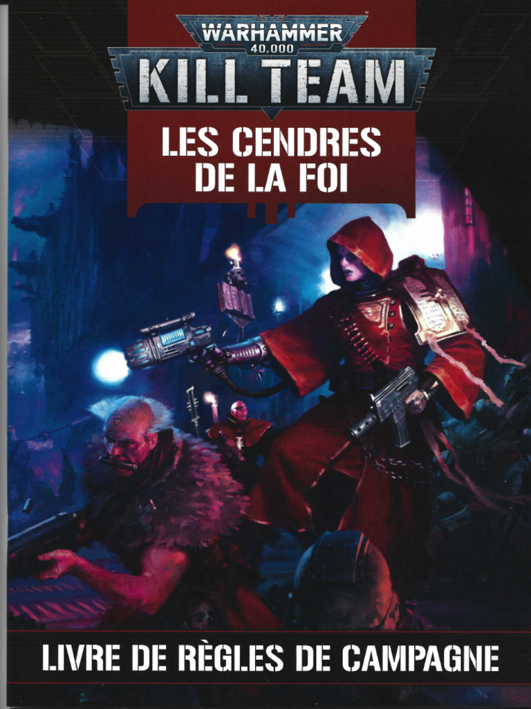 Kill_Team-V3-Supplement_09-Les_Cendres_De_La_Foi-Livre_de_Campagne | PDF