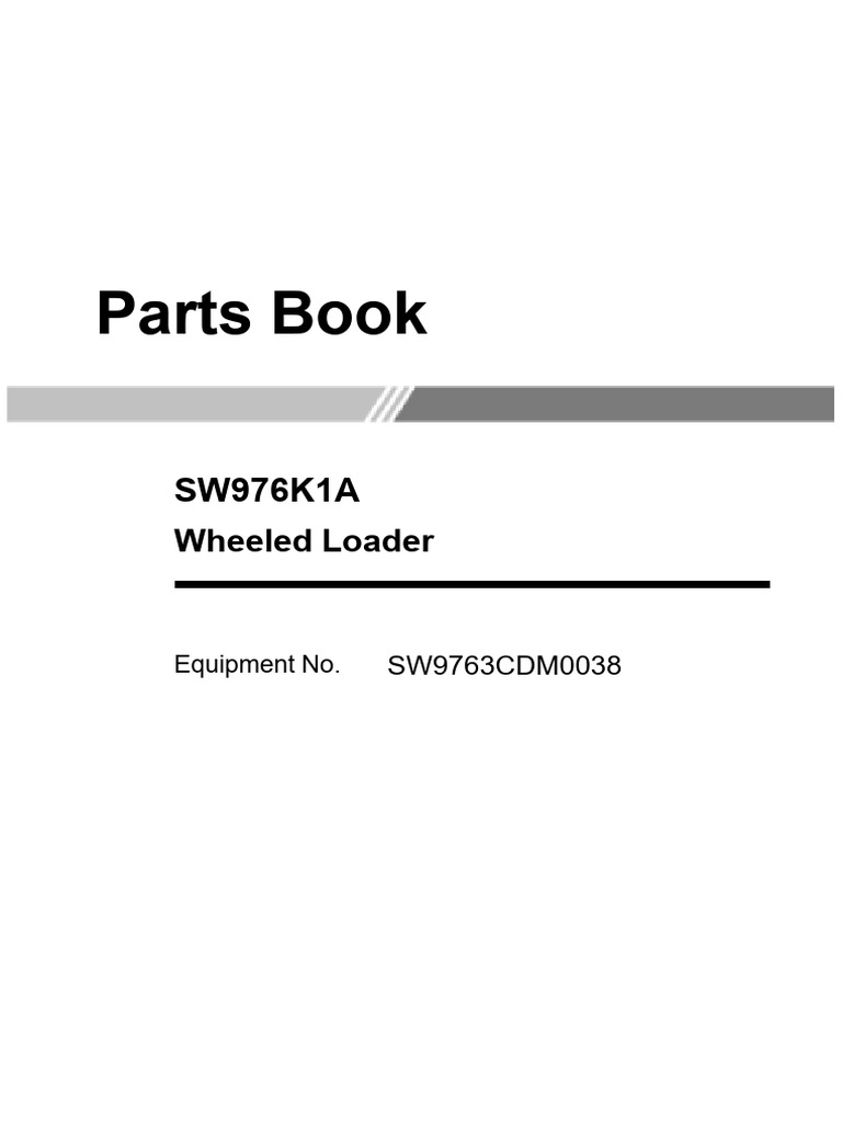 SW976K1A Wheel Loader Parts Catalog | PDF | Pump | Equipment