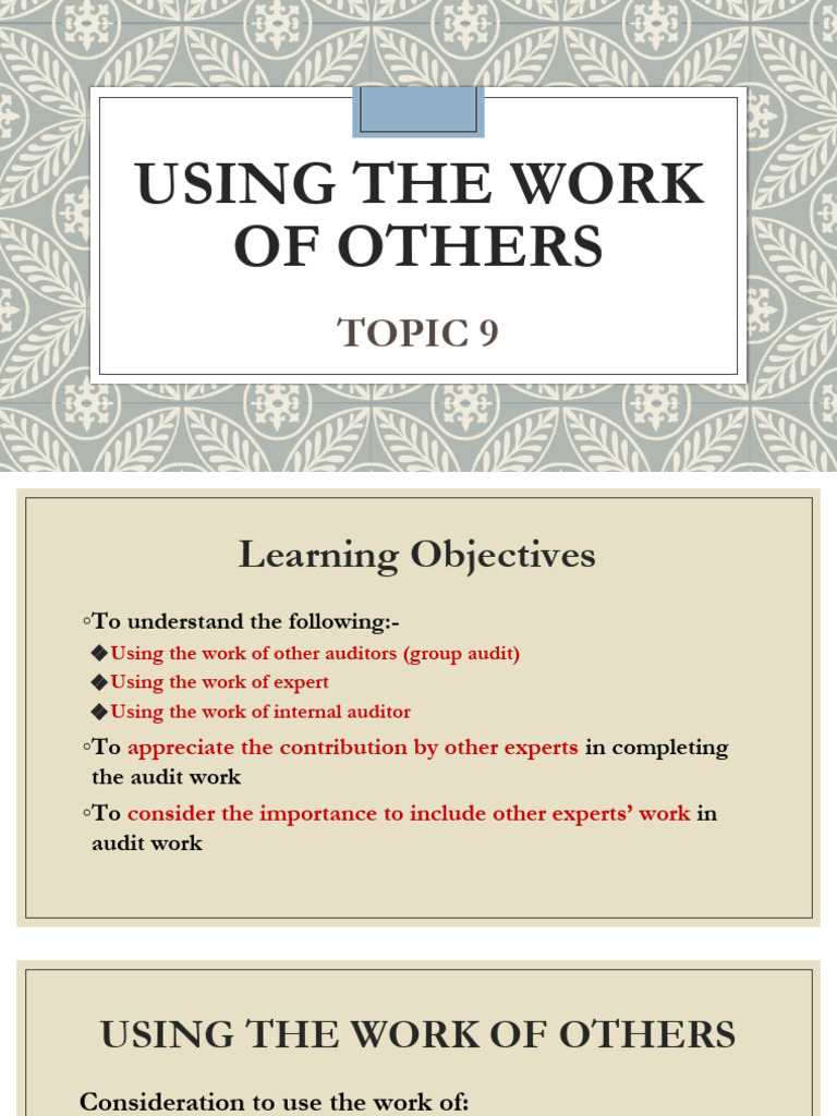 Topic 9 - Using The Work of Others | PDF | Audit | Financial Audit