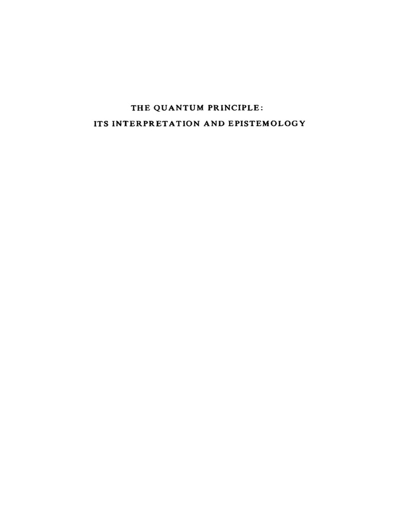 Jagdish Mehra (Auth.) - The Quantum Principle - Its Interpretation and ...