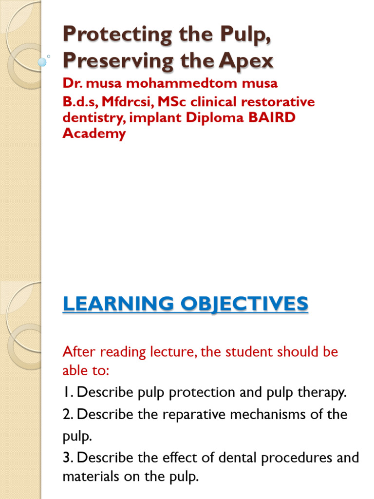 Protecting The Pulp, Preserving The Apex | PDF | Dentistry Branches ...