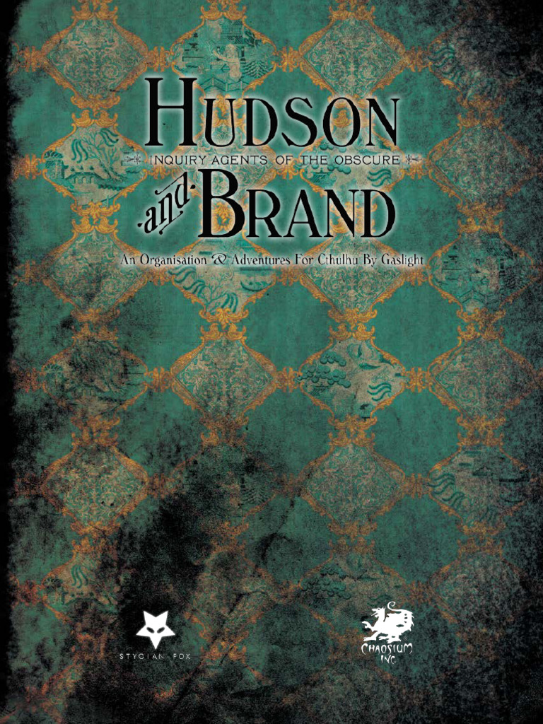 CoC 7e Gaslight Hudson and Brand Inquiry Agents of The Obscure | PDF
