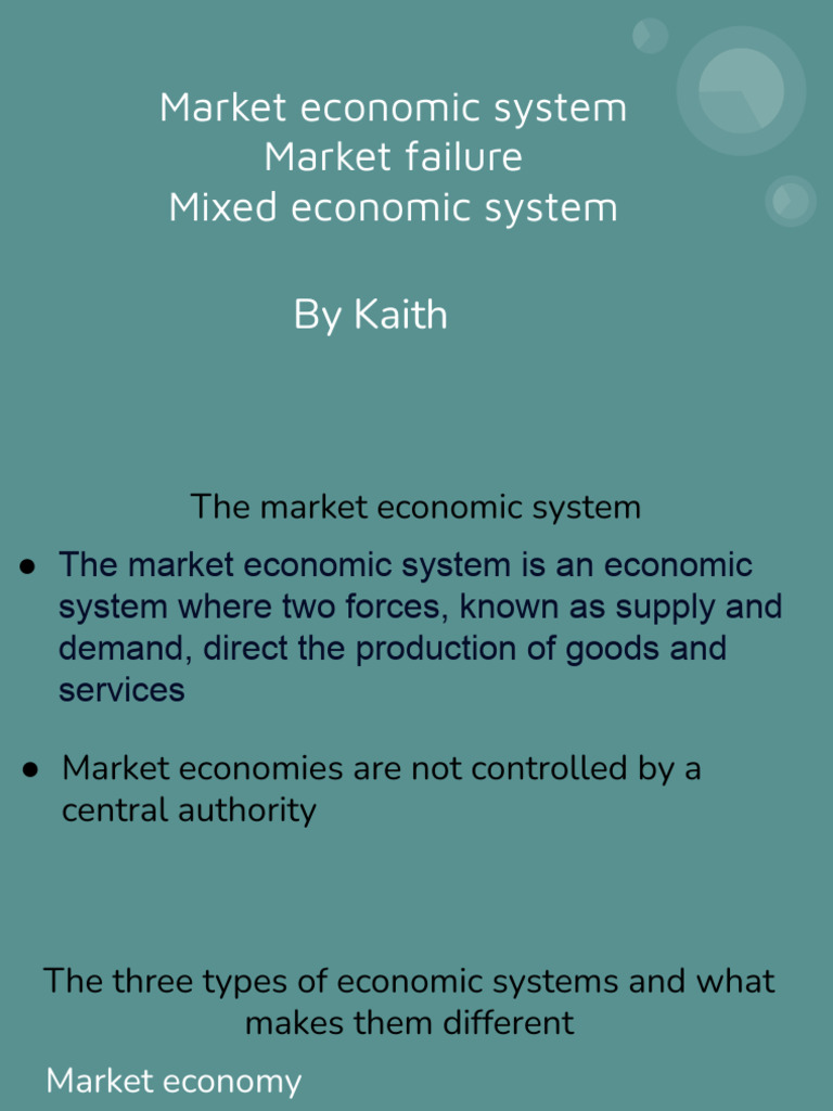 Understanding Economic Systems: Market, Mixed, and Failures | PDF ...