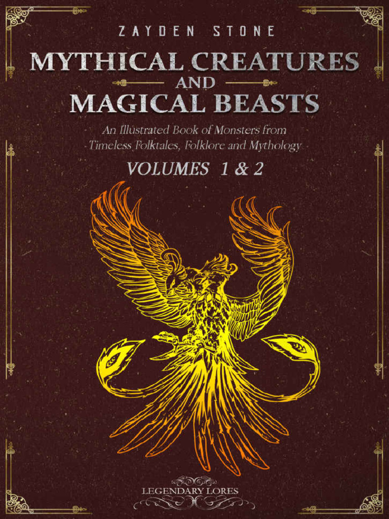 Mythical Creatures and Magical Beasts An Illustrated Book of Monsters ...