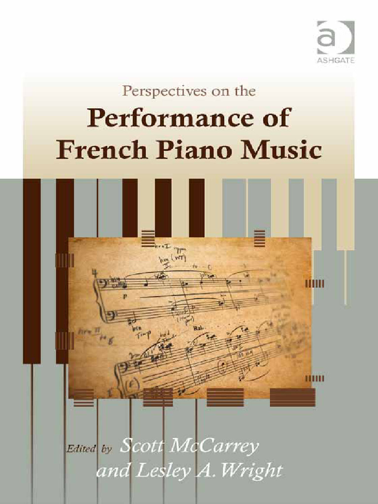 Perspectives on the Performance of French Piano Music (Scott Mccarrey, Lesley a. Wright) 法国钢琴音乐 ...