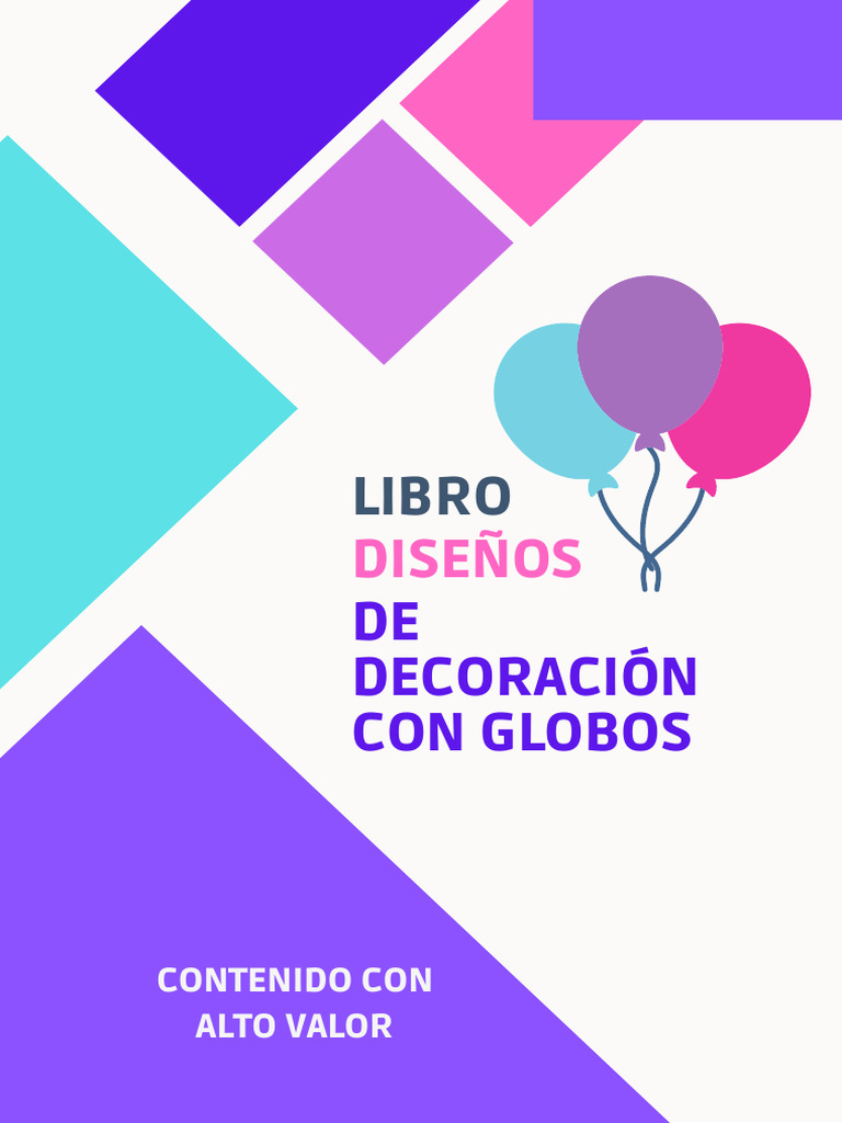 LIBRO DE DISEÑO DE DECORACION CON GLOBOS (1) (3) | PDF