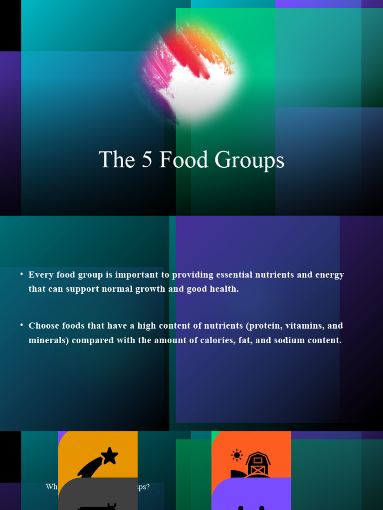 The 5 Food Groups | PDF | Whole Grain | Vegetables