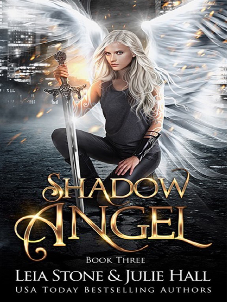 03 - Shadow Angel - Leia Stone & Julie Hall | PDF