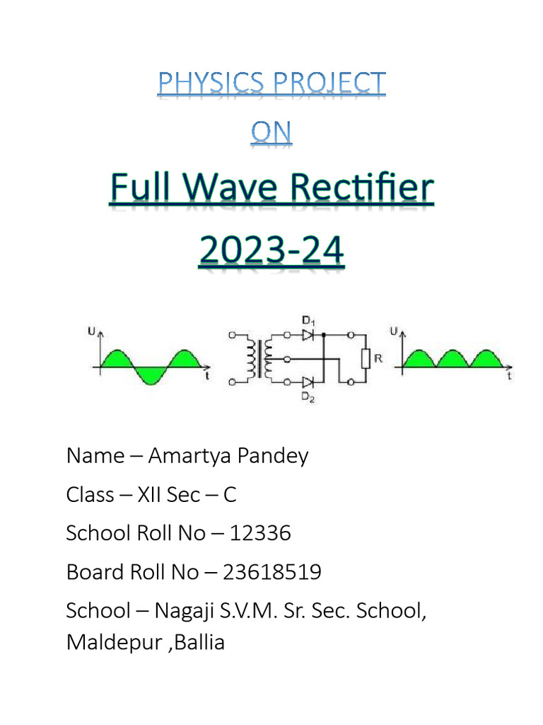 Full Wave Rectifier Project Guide | PDF | Technology & Engineering
