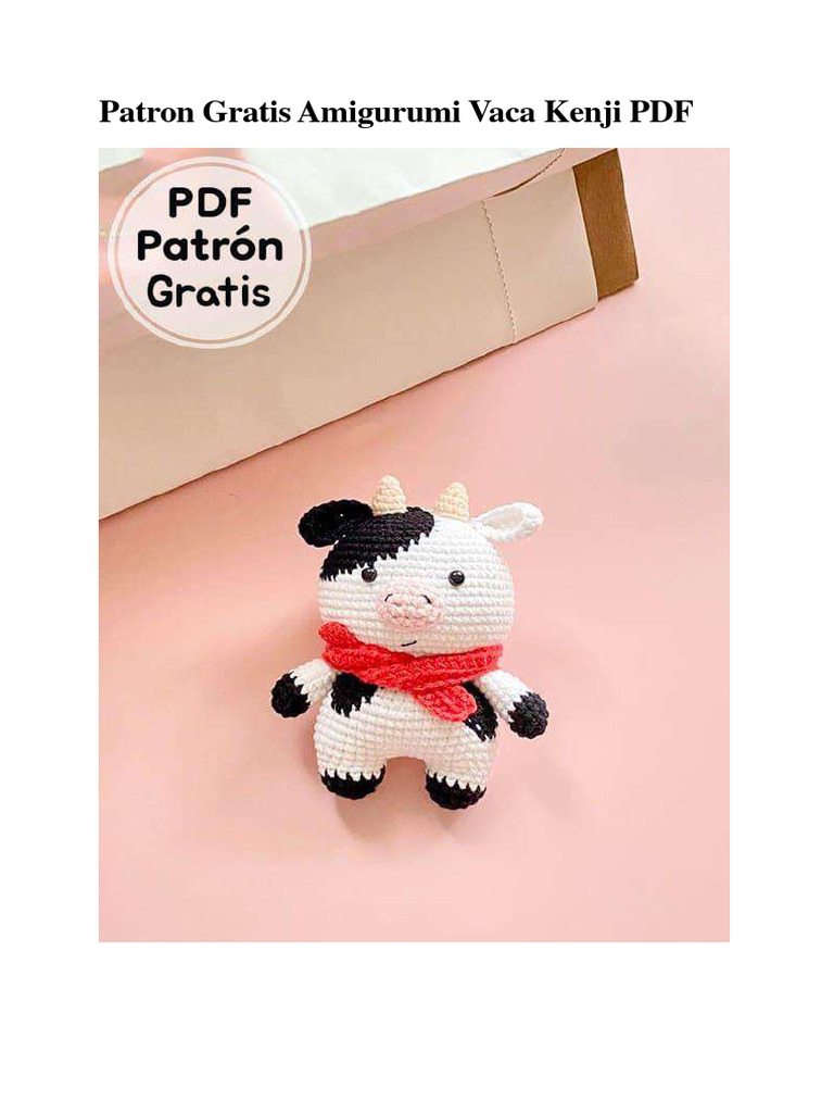 Patron Gratis Amigurumi Vaca Kenji PDF | PDF | Amigurumi | Tejer