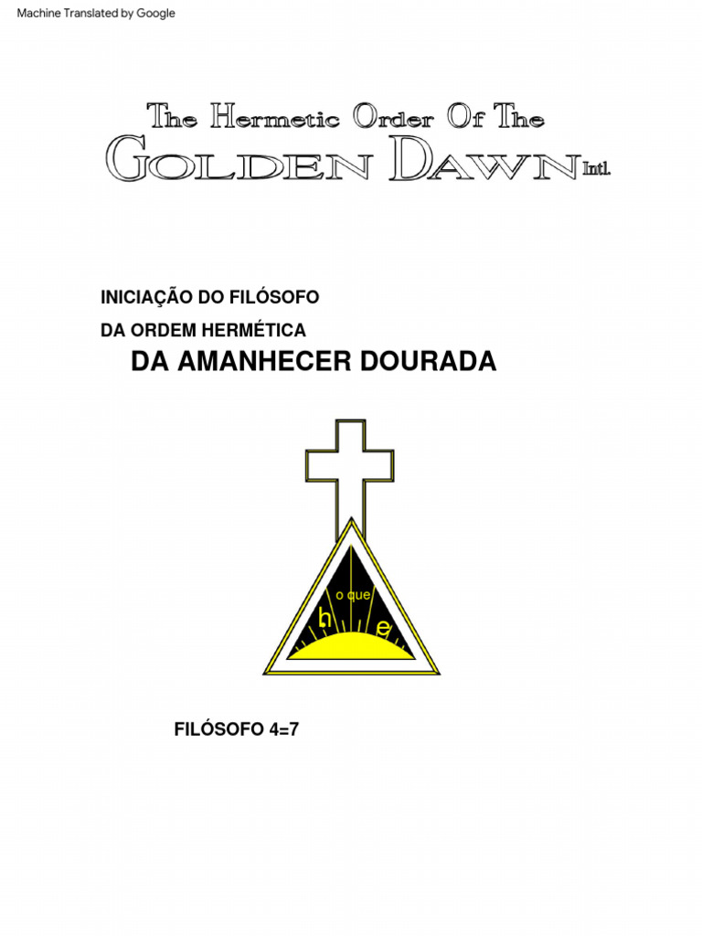 The Hermetic Order of The Golden Dawn - 04 - Philosophus 4 7 | PDF
