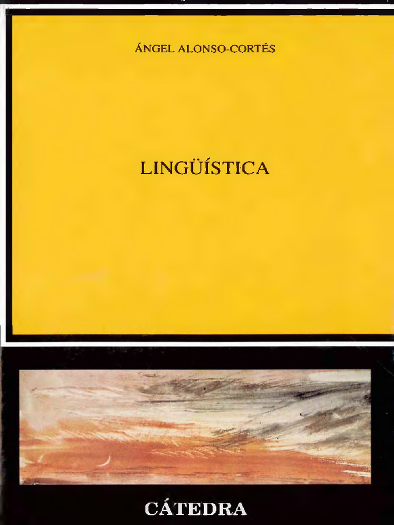 Alonso Cortes - Lingüistica | PDF Alonso Cortes - Lingüistica | PDF