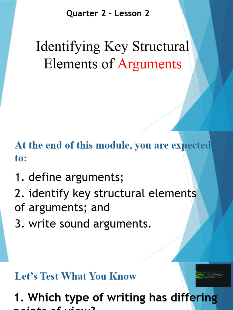 Q2 LESSON 2 Identifying Key Structural Elements of Arguments | PDF